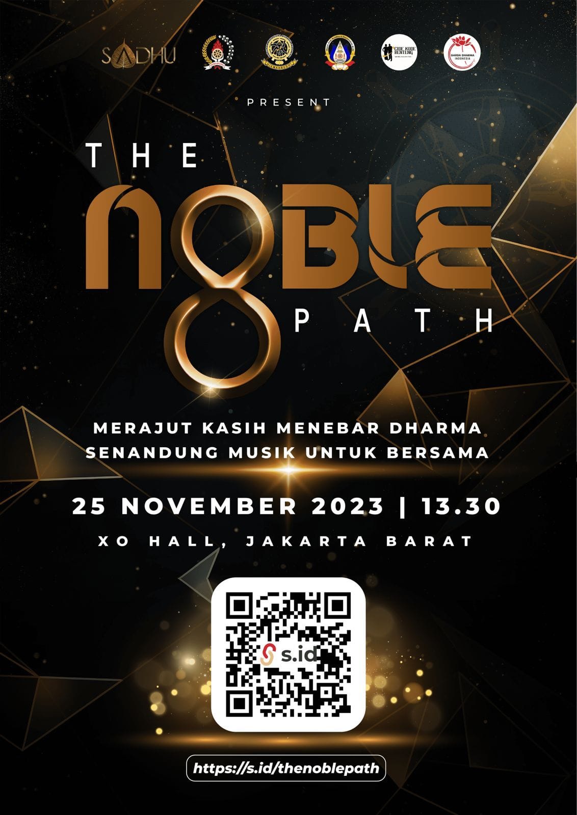 “THE NOBLE PATH CONCERT”Merajut Kasih Menebar Dharma Senandung Musik Untuk Bersama - Gemabudhi